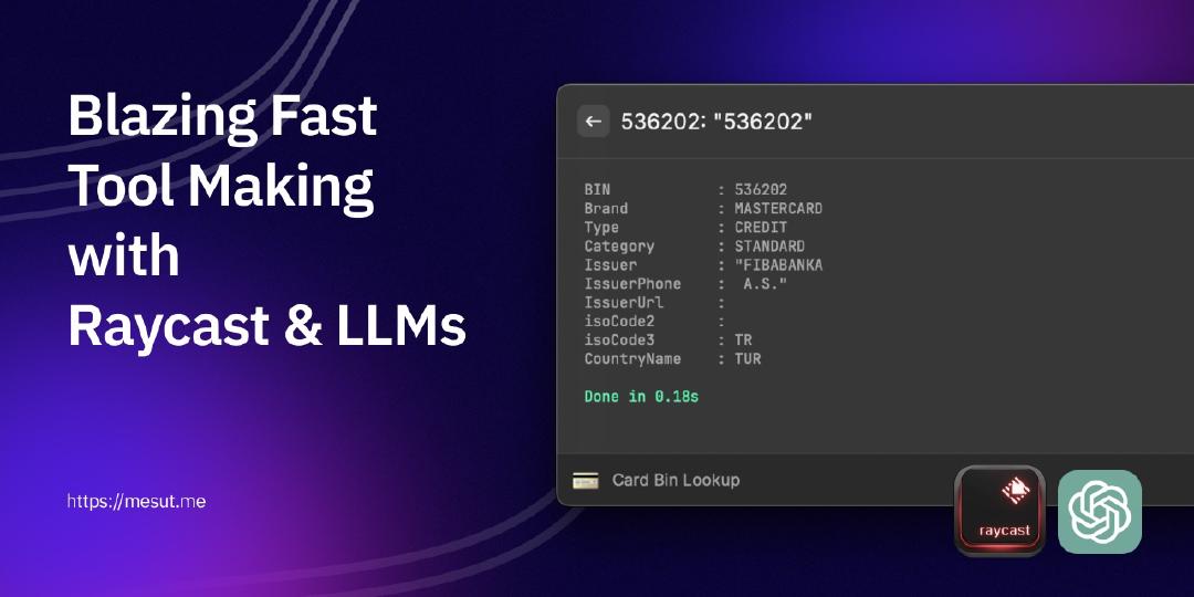 Blazing Fast Tool Making with Raycast & LLMs | mesut · me